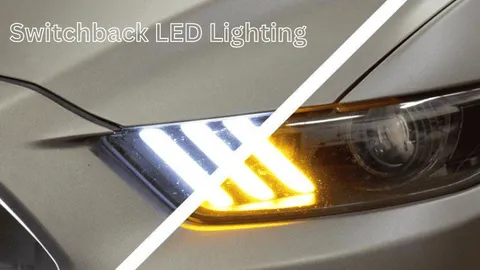 Switchback LED Lights: How They Work & Why Needs Them