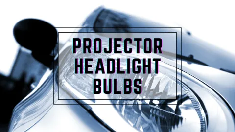 Projector Headlight Bulbs Guide: Boost Performance & Style